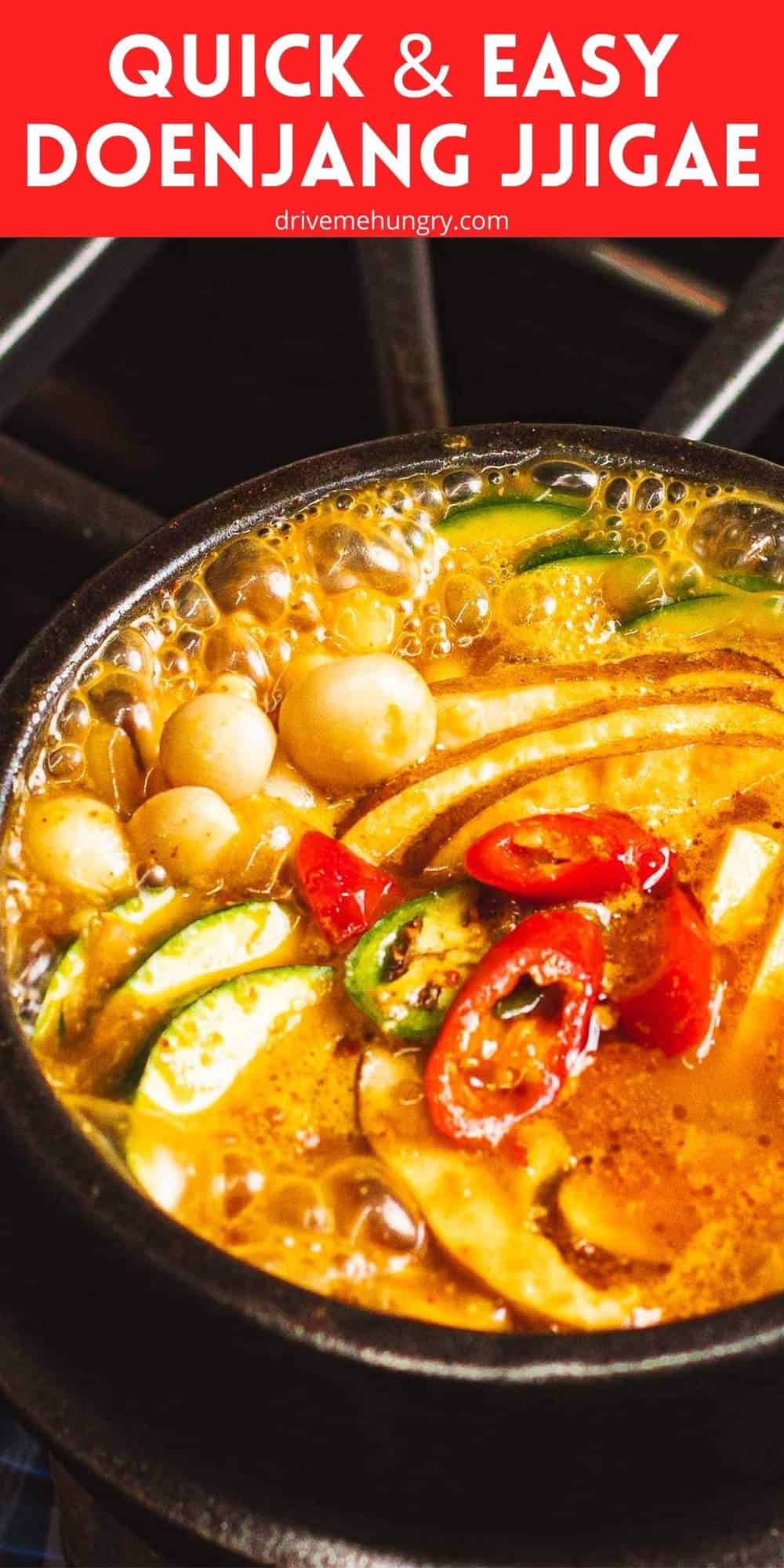 Doenjang Jjigae (Korean Soybean Paste Stew) - Drive Me Hungry