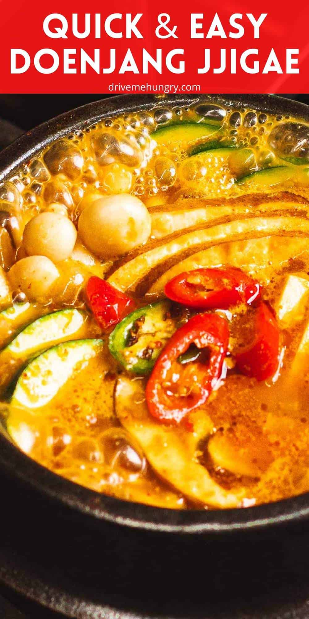 Doenjang Jjigae (Korean Soybean Paste Stew) - Drive Me Hungry